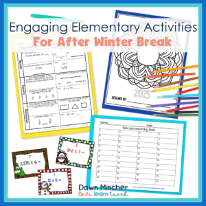 5 Engaging Elementary Activities For After Winter Break